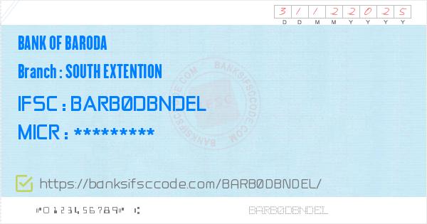 Bank of Baroda South Extention Branch IFSC Code - New Delhi, BOB South ...