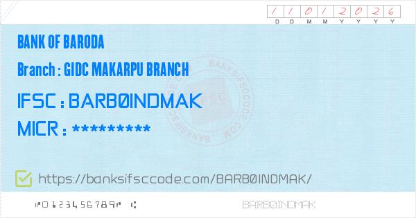 Bank of Baroda Gidc Makarpu Branch Branch IFSC Code - Vadodara, BOB ...