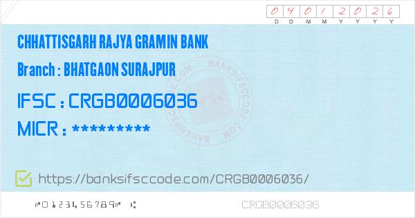 Chhattisgarh Rajya Gramin Bank Bhatgaon Surajpur Branch IFSC Code ...