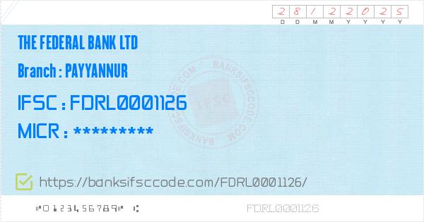 The Federal Bank Ltd Payyannur Branch IFSC Code - Kannur. Contact Phone ...