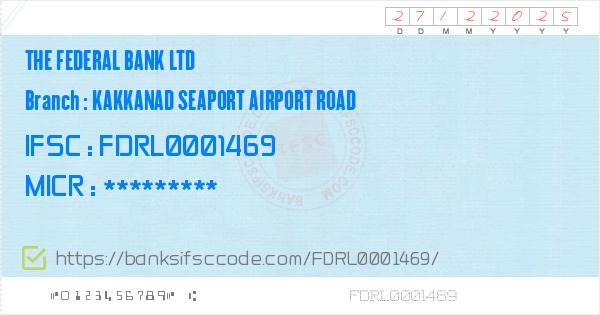 The Federal Bank Ltd Kakkanad Seaport Airport Road Branch IFSC Code ...