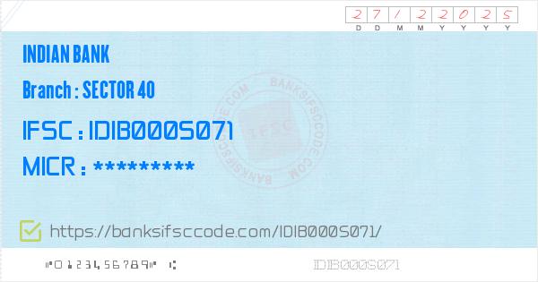 Indian Bank Sector 40 Branch IFSC Code - Chandigarh, IB Sector 40 IFSC ...