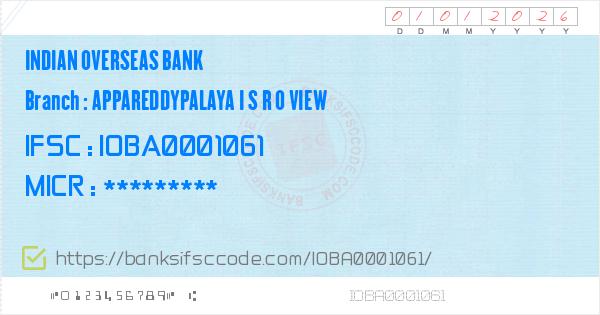 Indian Overseas Bank Appareddypalaya I S R O View Branch IFSC Code ...