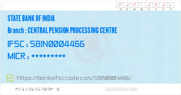 State Bank of India Central Pension Processing Centre Branch IFSC Code ...