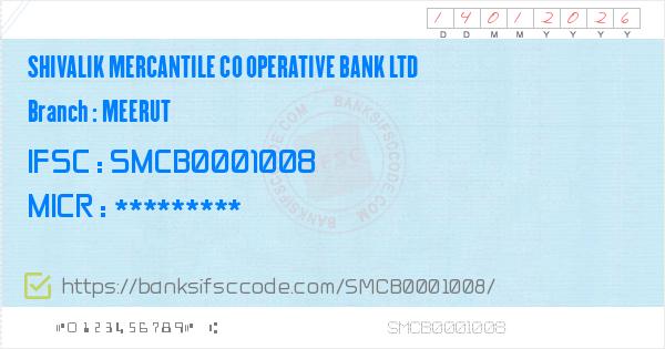 Shivalik Mercantile Co Operative Bank Ltd Meerut Branch IFSC Code ...