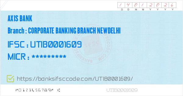 Axis Bank Corporate Banking Branch Newdelhi Branch IFSC Code - New ...